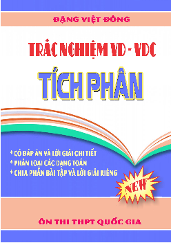 Trắc nghiệm VD – VDC nguyên hàm, tích phân và ứng dụng – Đặng Việt Đông Toán 12 | PDF