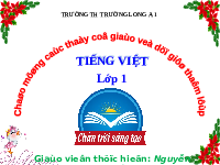 Giáo án điện tử Tiếng việt 1 bài 1 Chân trời sáng tạo: Học vấn: anh ...